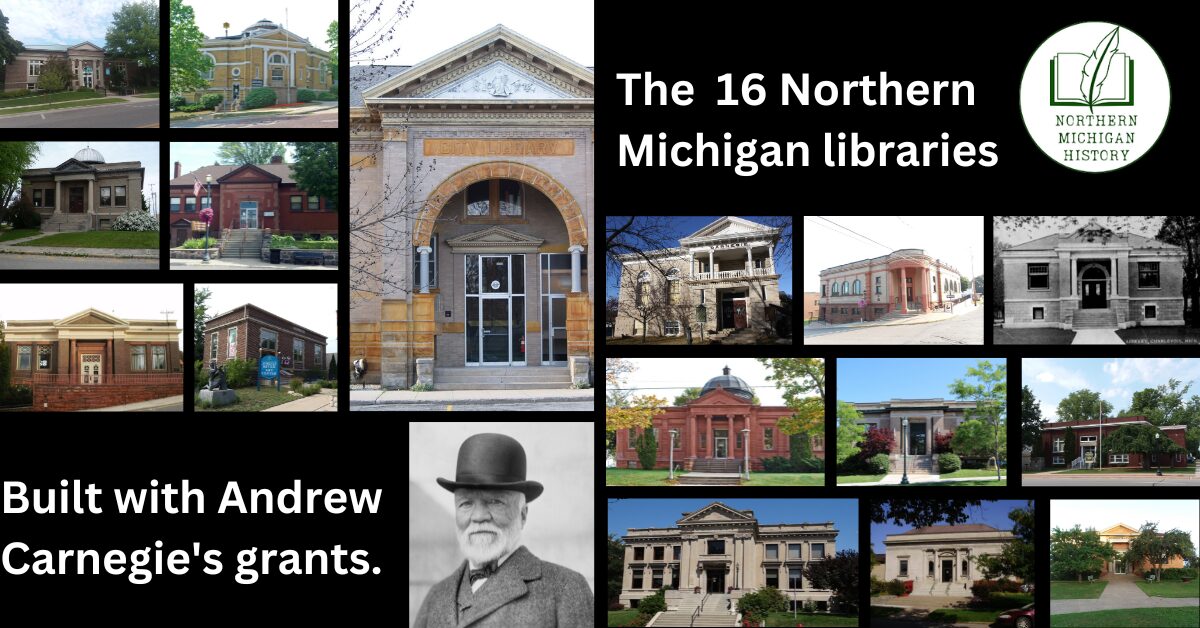 Carnegie Libraries in Northern Michigan | Northern Michigan History