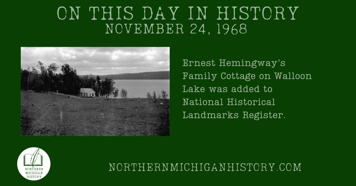 Exploring Hemingway’s Windemere | Northern Michigan History