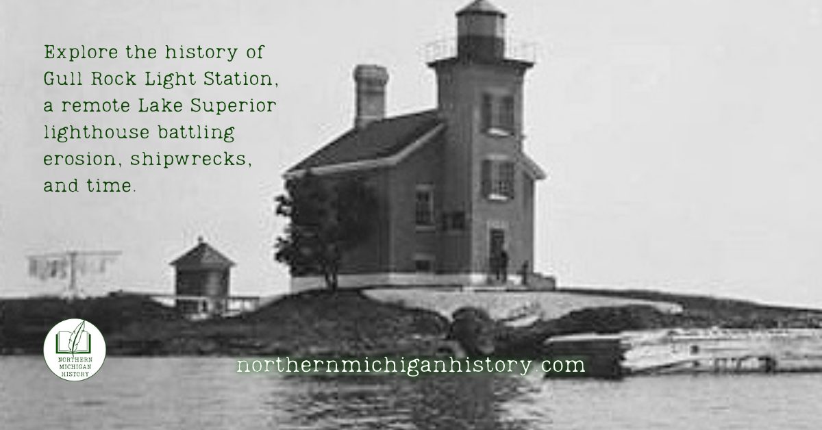 Gull Rock Light Station: A Beacon of History | Northern Michigan History